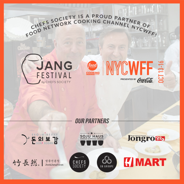 Jang Festival by Chefs Society, October 14-16, 2016 at NYCWFF - Chefs ...